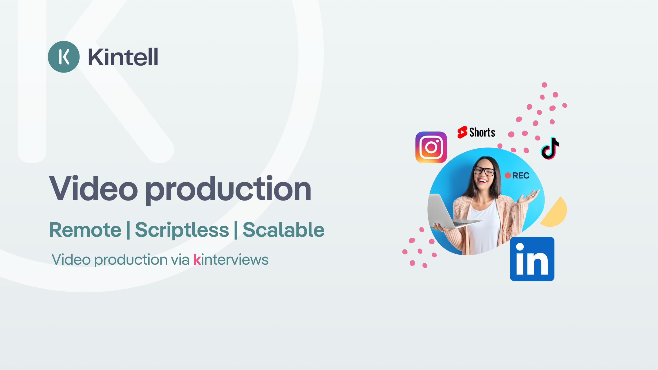 Remote video production | Kintell